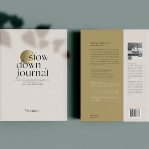 MONDAY Slow Down Journal • monday